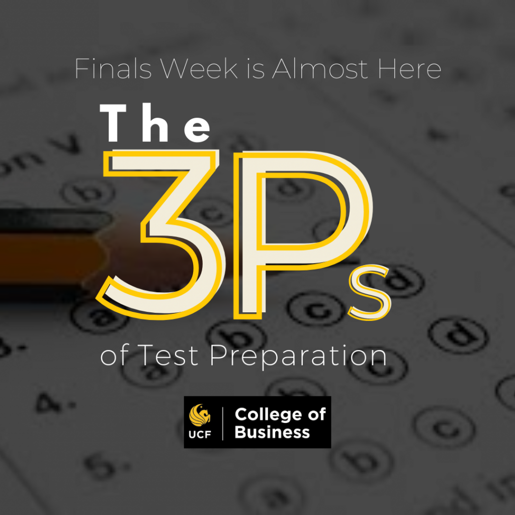 The Three P’s of Preparation: Finals Week Tips - College of Business